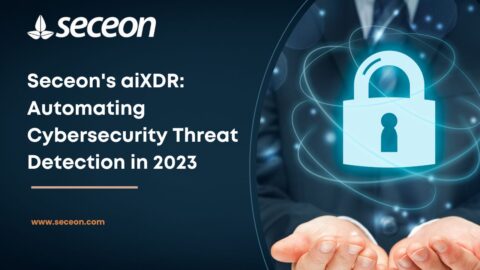 Seceon's aiXDR: Automating Cybersecurity Threat Detection in 2023 - Seceon
